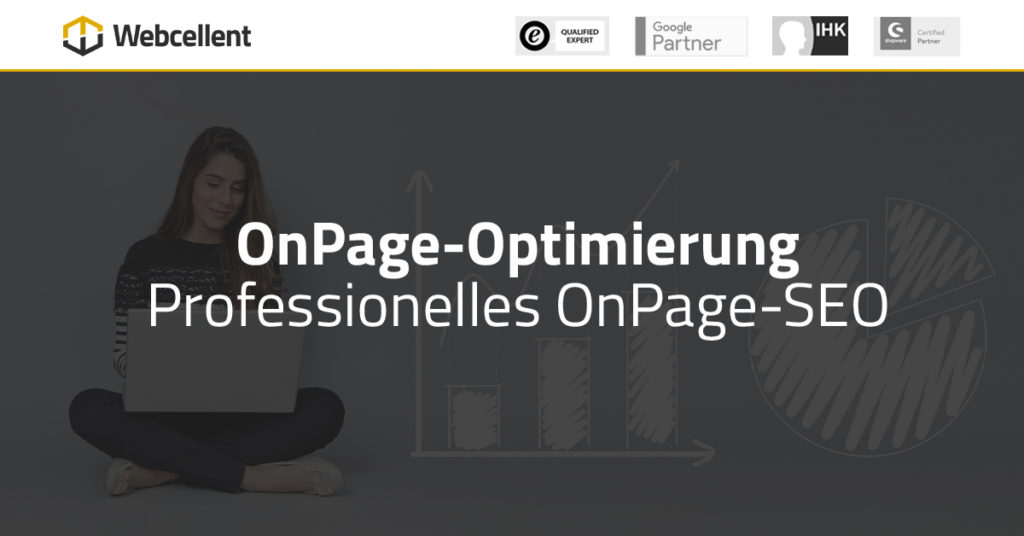 OnPage-Optimierung & OnPage-SEO Agentur Webcellent